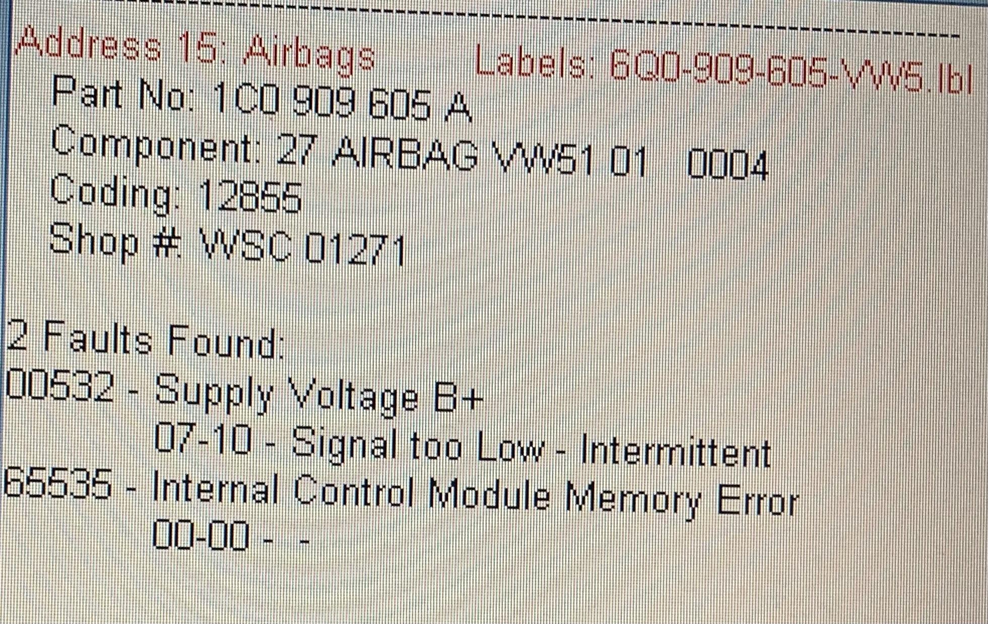 Airbag : codes erreur 00532 et 65535 : Problèmes Electriques ou ...